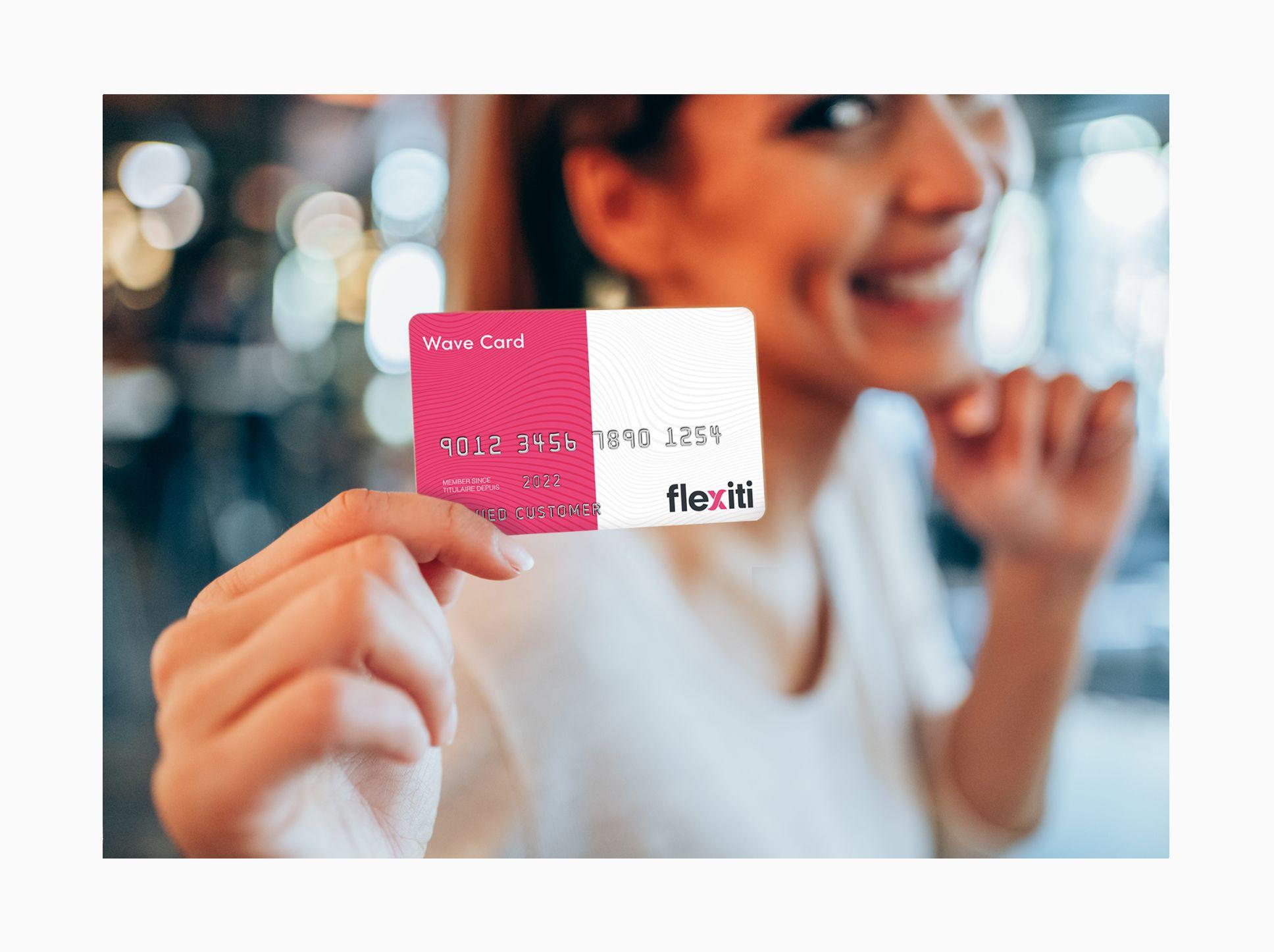 Do you have a Flexiti Wave Card TM